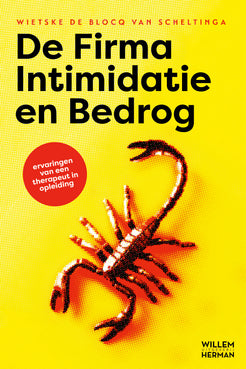De Firma Intimidatie en Bedrog – willemherman